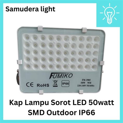 Jual Kap Lampu Sorot LED 50watt SMD Outdoor IP66 Kota Medan