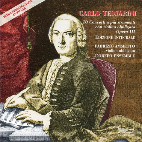 Tessarini: 10 Concerti a più istrumenti - Album by Carlo Tessarini ...