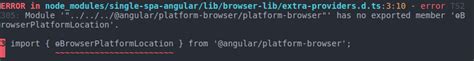 Browserplatformlocation Not Found Angular 10 · Issue 261 · Single Spasingle Spa Angular