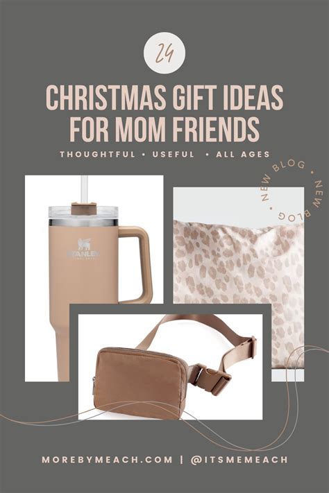 24 Thoughtful Useful Christmas T Ideas For Mom Friends Of All Ages
