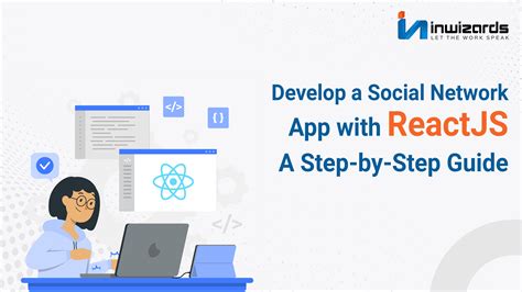 Step By Step Guide To Develop A Social Network App With Reactjs