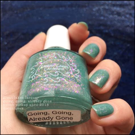 GREAT LAKES LACQUER GOING GOING ALREADY GONE PPU APRIL 2018 Beautygeeks