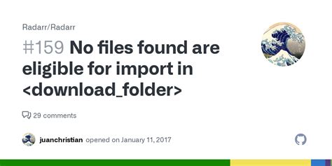 No Files Found Are Eligible For Import In · Issue 159 · Radarrradarr
