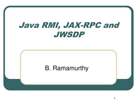Ppt Java Rmi Jax Rpc And Jwsdp Powerpoint Presentation Free