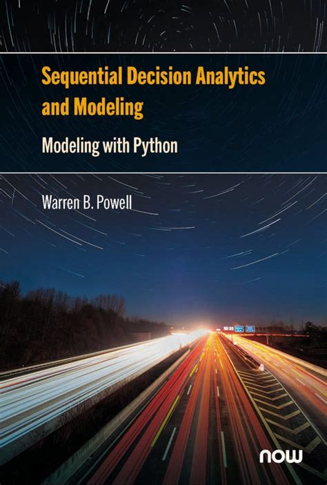 Sequential Decision Analytics And Modeling Castle