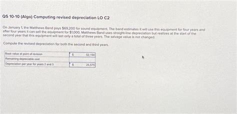 Solved QS 10 10 Algo Computing Revised Depreciation LO C2 Chegg Com