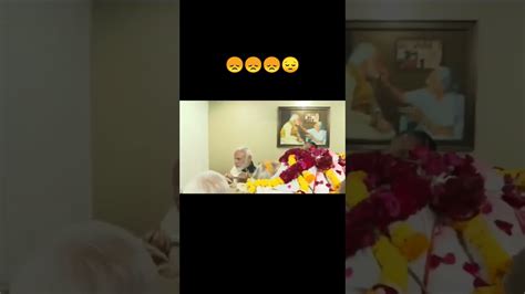 Modi Ji Ki Mata Ka Dehant 😞😞 Shorts Dehant Modijikimata Youtube