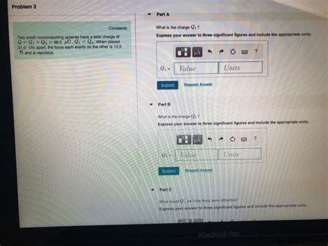 Solved Problem 3 Part A What Is The Charge Q1 Express Your Chegg Com