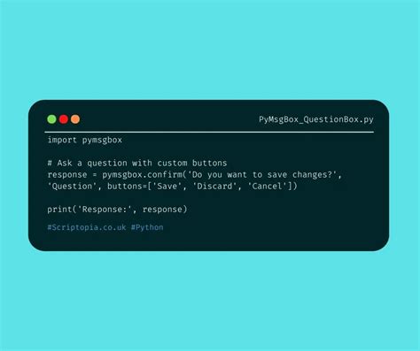Python PyMsgBox Show Question Box With Custom Buttons Find Out More