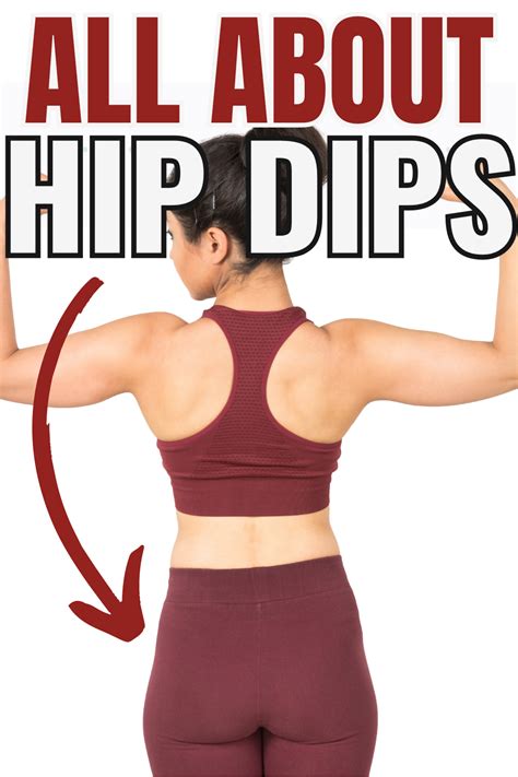 Hip Dips Anatomie Hip Dips Définition Rdkd