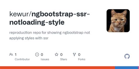 GitHub Kewur Ngbootstrap Ssr Notloading Style Reproduction Repo For