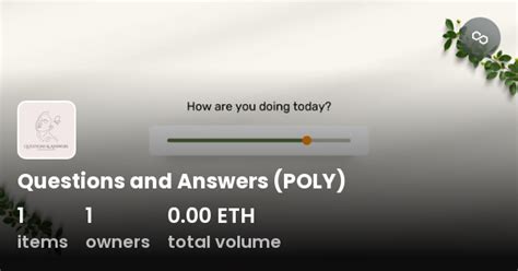 Questions And Answers Poly Collection Opensea