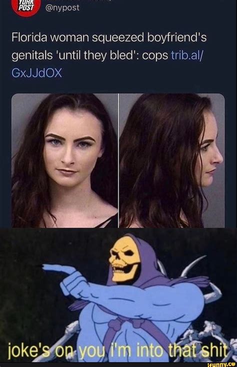 Pos Nypost Florida Woman Squeezed Boyfriends Genitals Until They