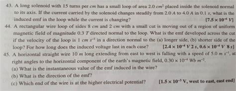 A Long Solenoid With Turns Per Cm Has A Small Loop Of Area Cm