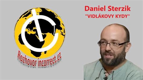 Rozhovor Daniel Sterzik Autor Vidlákových Kydů
