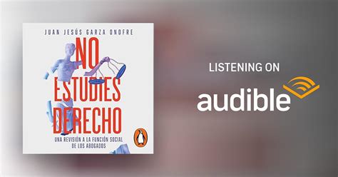 No estudies derecho Dont Study Law Audiobook by Juan Jesús Garza Onofre