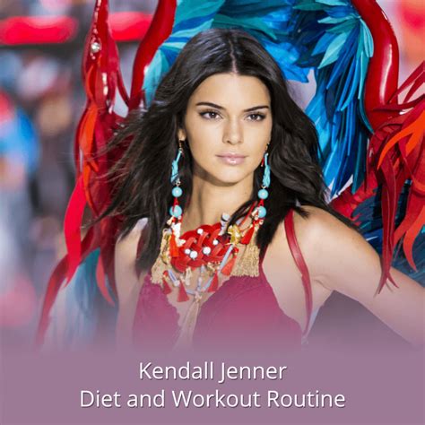 Kendall Jenner Diet And Workout Routine Rachael Attard
