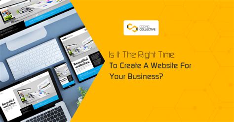 Is It The Right Time To Create A Website For Your Business Coding