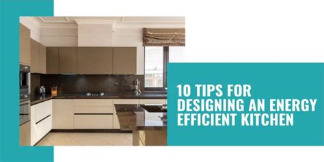 Energy Efficient Kitchen Layout