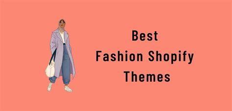 10 Best Fashion Shopify Themes 2025 Foxblogging