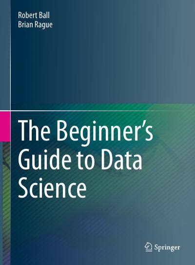 The Beginners Guide To Data Science Coderprog