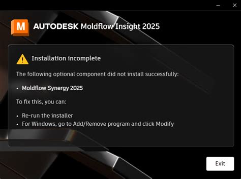 Installation Is Incomplete When Installing Moldflow Insight And Synergy