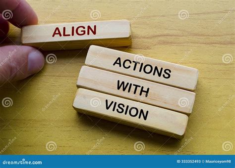 Align Actions With Vision Text On Wooden Blocks Operational Excellence