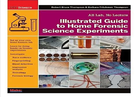 PPT DOWNLOAD PDF Illustrated Guide To Home Forensic Science Experiments All Lab No Lecture
