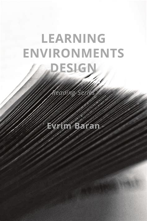 Learning Environments Design Reading Series Simple Book Publishing