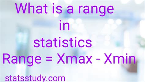 What Is A Range In Statistics Calculation Of Range How To Calculate