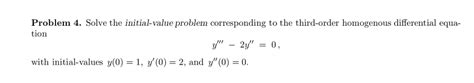 Solved Problem Solve The Initial Value Problem Chegg Com