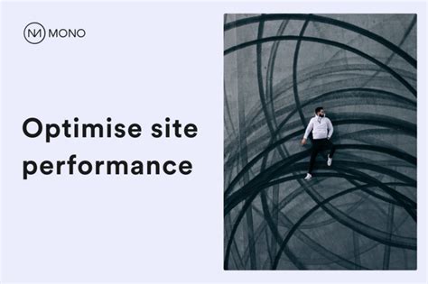 How To Optimise Website Performance On Customer Sites Mono Help Center