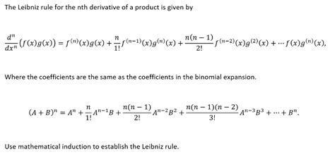 Solved The Leibniz Rule For The Nth Derivative Of A Product Chegg