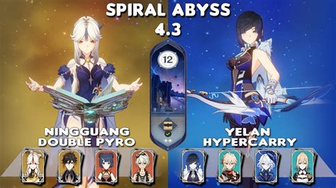 Spiral Abyss 4 3 C6 Ningguang Double Pyro C0 Yelan Hypercarry