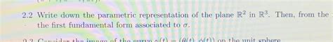 Solved Write Down The Parametric Representation Of The Chegg