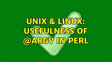 Unix And Linux Usefulness Of Argv In Perl Youtube