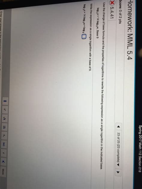 Solved Use The Change Of Base Formula And The Properties Of Chegg Com