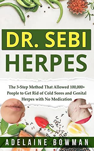 Dr Sebi Herpes The 3 Step Method That Allowed 100000 People To Get