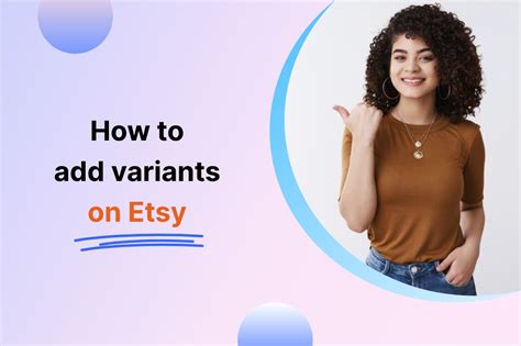 Adding Variations On Etsy A 101 Guide With Screenshots