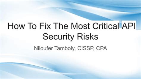 How To Fix The Most Critical Api Security Riskspdf