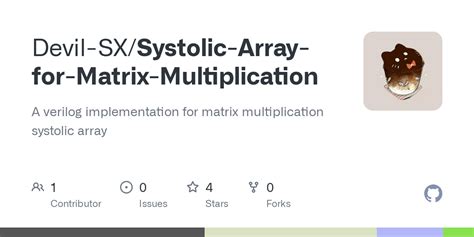 GitHub Devil SX Systolic Array For Matrix Multiplication A Verilog Implementation For Matrix