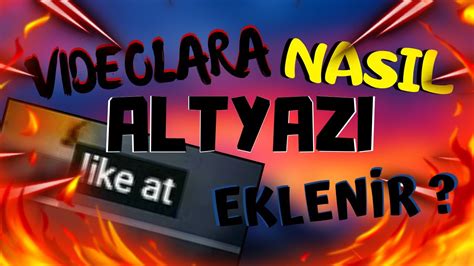V Deolara Nasil Altyazi Eklen R G Ncel Youtube