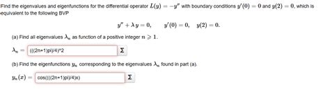 Solved Find The Eigenvalues And Eigenfunctions For The