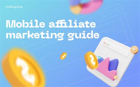 Mobile Affiliate Marketing Guide Mobio Group By Mobio Global Us