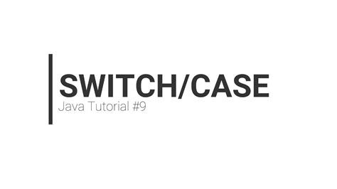 Java Tutorial 9 Switch Case Statements Youtube