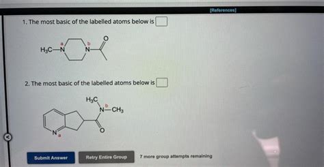 Solved The Most Basic Of The Labelled Atoms Below Is Chegg