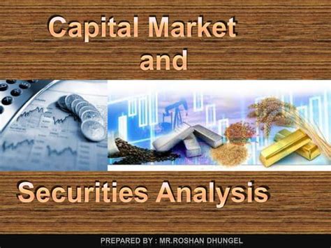 Capital Markets And Securities Analysis Ppt