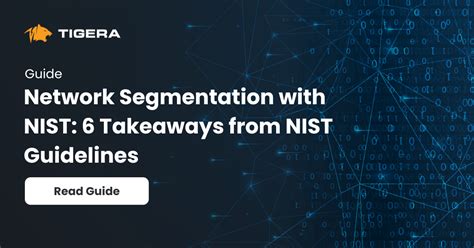 Network Segmentation With Nist 6 Takeaways From Nist Guidelines