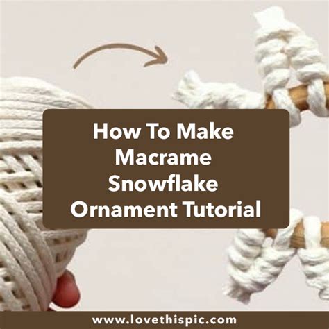 how to make macrame snowflake ornament tutorial