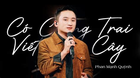 Có Chàng Trai Viết Lên Cây Music Home Số 3 Phan Mạnh Quỳnh